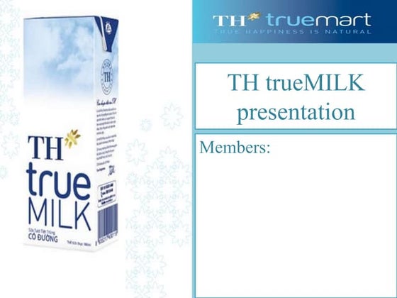 Th true milk presentation | PPT