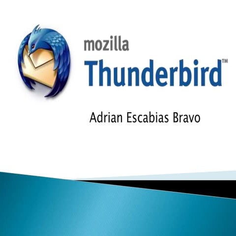ThunderBird - AdrianEscabias | PPT