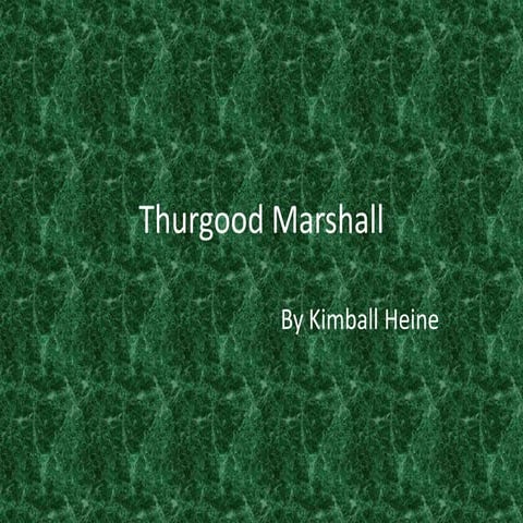 Thurgood marshall | PPTX | Law