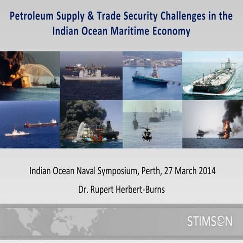 IONS Seminar 2014 - Session 3 - Petroleum Supply and Trade Security ...