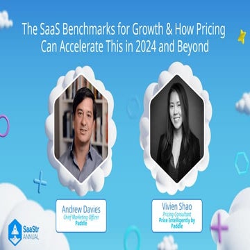 SaaStr Annual 2024: The SaaS Benchmarks for Growth & How Pricing Can Accelerate this in 2024 and ...