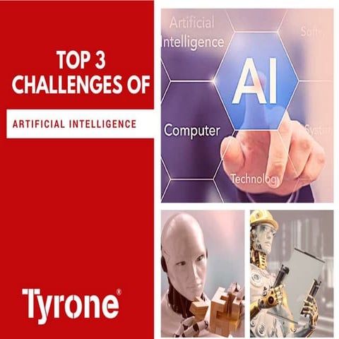Top 3 Challenges of Artificial Intelligence | PPT