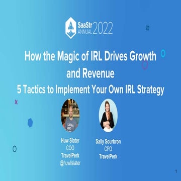 How the Magic of IRL Drives Growth & Revenue: 5 Tactics to Implement ...