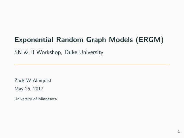 09 Inference For Networks Exponential Random Graph Models 2017 Ppt 4417