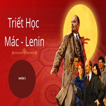 Thuyết trình triết học Marx Lenin .pptx