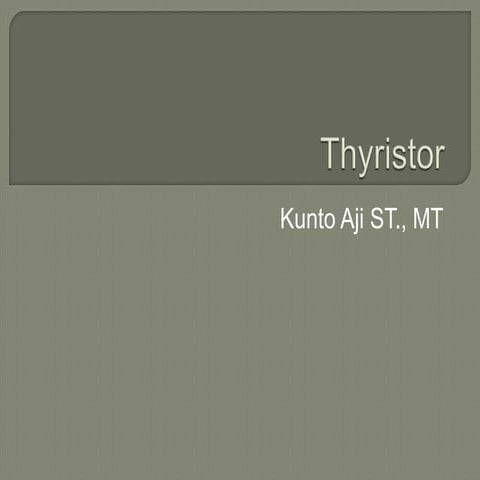 9 THYRISTOR.ppt