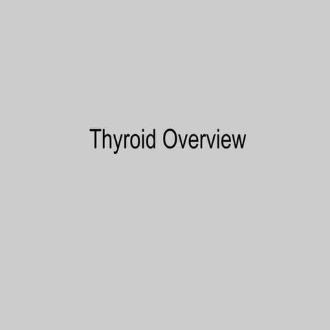 Thyroid Overview | PPT