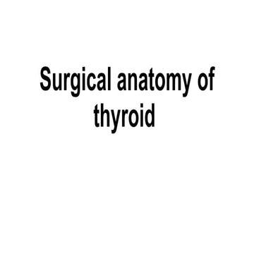 Thyroid anatomy power point presentation | PPTX
