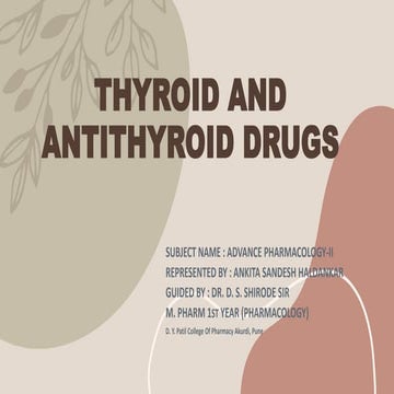 Thyroid and anti-thyroid drugs. Synthesis of thyroid hormone | PPTX