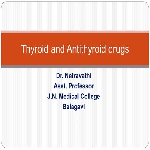 Thyroid and Antithyroid drugs NAB.ppt