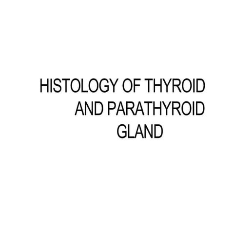 histology THYROID AND PARATHY.pptx