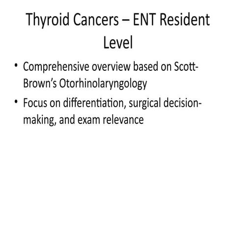 Thyroid_Cancersdiscussion_ENTResident_Level.pptx