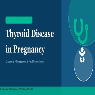 Comprehensive Guide to Thyroid Disease in Pregnancy: Diagnosis ...