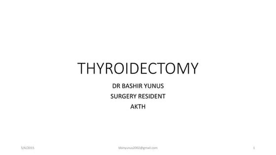 Thyroidectomy- operative surgery | PPTX