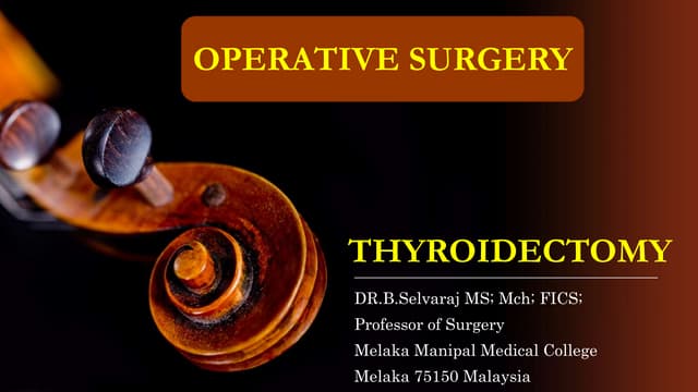 Thyroidectomy | PPTX