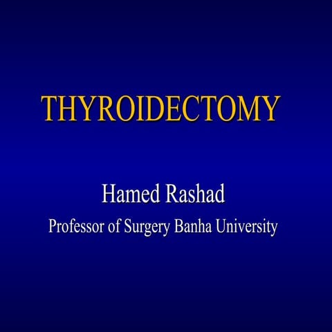Types and technique of Thyroidectomy lecture.ppt