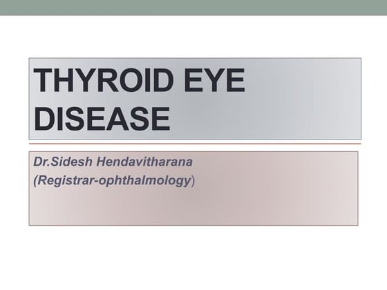 THYROID EYE DISEASE | PPT | Thyroid Disorders | Endocrine and Metabolic Diseases