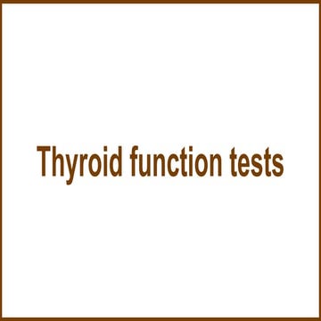 Thyroid function test.pptx