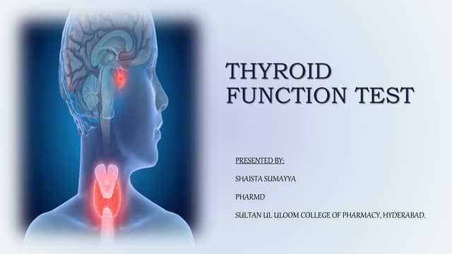 Thyroid Function Test Pptx