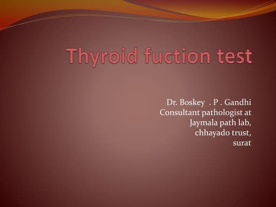 Interpretation of Thyroid function tests in Pregnancy, Jyoti Bhaskar ...