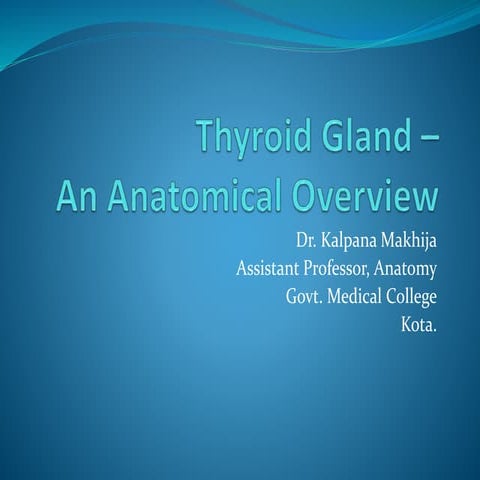 Anatomy of thyroid gland | PPTX