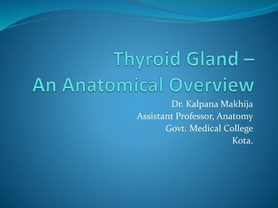Anatomy of thyroid gland | PPTX | Thyroid Disorders | Endocrine and Metabolic Diseases