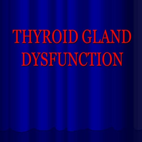 Thyroid gland dysfunction2. | PPT