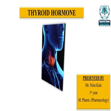 THYROID HORMONE.pptx by Nitin Kale | PPTX | Thyroid Disorders | Endocrine and Metabolic Diseases