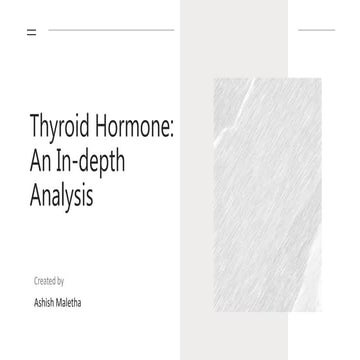 Basic of Thyroid Hormone:- An In-depth Analysis | PPT
