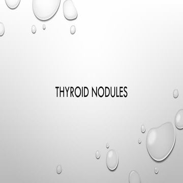 THYROID NODULE in detail with diagnosis and management | PPT