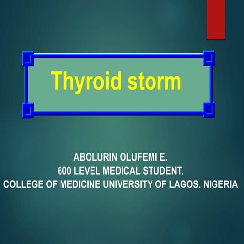 Thyroid storm | PPTX