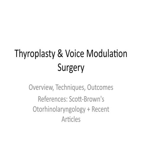 Thyroplasty_Voice_Modulation_Presentation.pptx