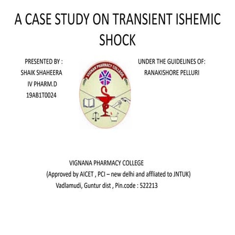 TIA-Transient Ischemic Attack, a case study | PPTX