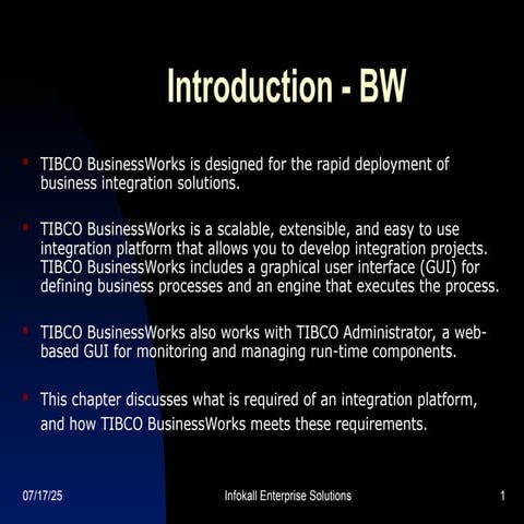 Tibco Businessworks Presentation for Beginners | PPT