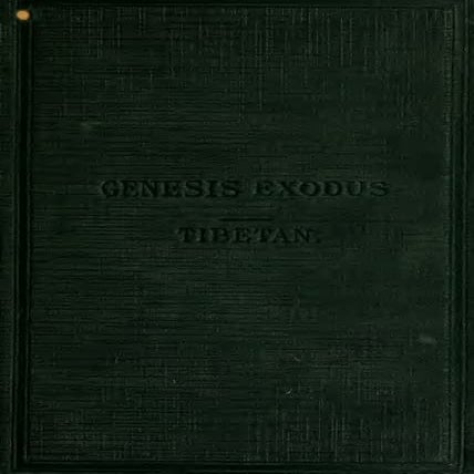Tibetan bible genesis and exodus | PDF