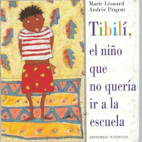 Tibili el-niño que-no-queria-ir-a-la-escuela | PPS
