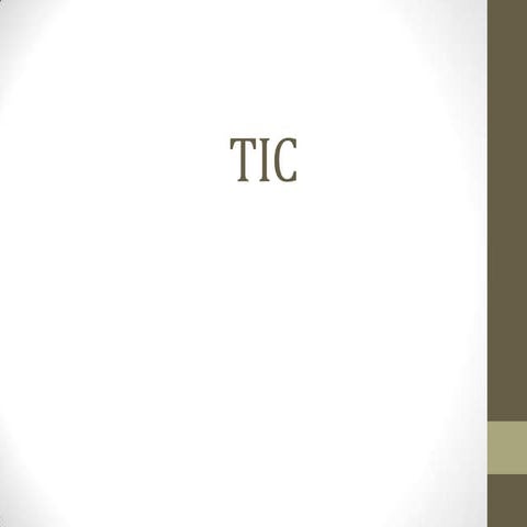 Tic | PPTX