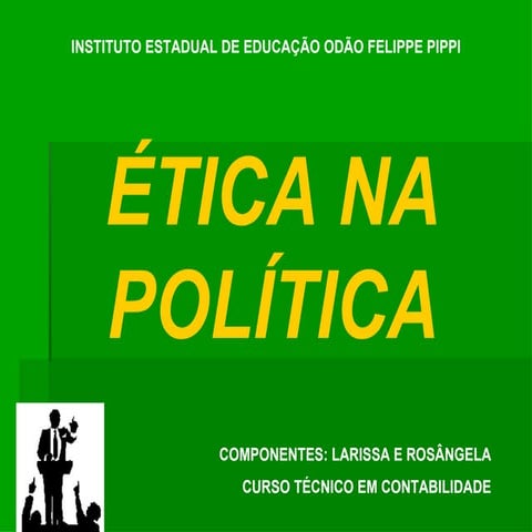 Ética na Politica | PPT