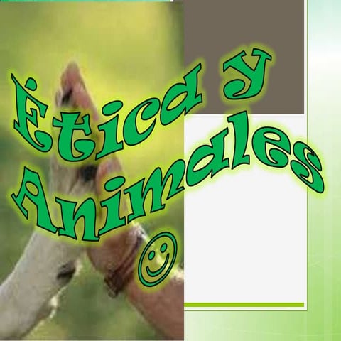 Ética en animales | PPTX