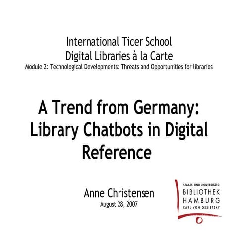 A Trend from Germany: Library Chatbots in Electronic Reference | PPT