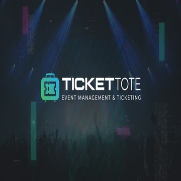 TicketTote Investment Pitch Deck | PDF