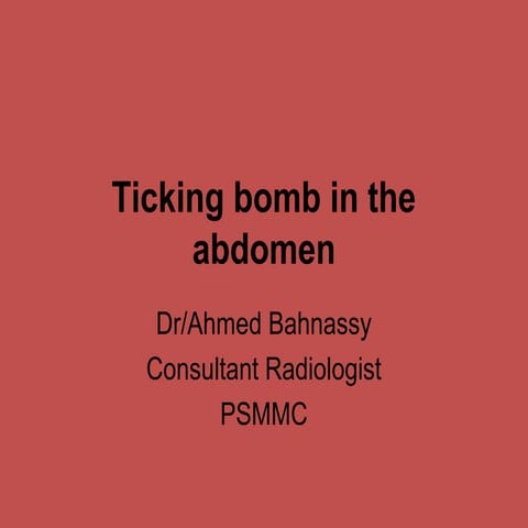 Ticking bomb in the abdomen..story of diverticular disease . | PPT