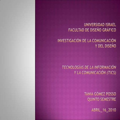 DISEÑO Y LAS TICs | PPTX | Computing | Technology & Computing