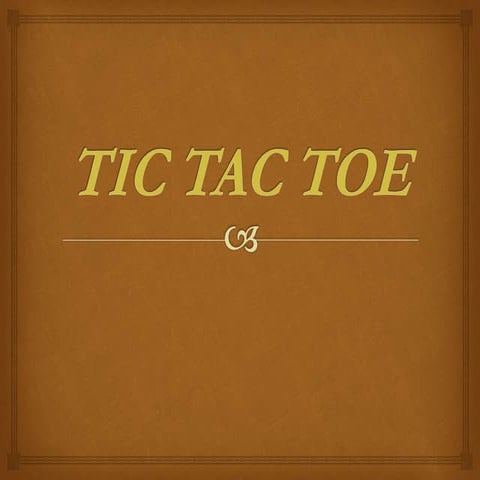 Tic tac toe | PPT