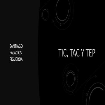 TIC, TAC y TEP.pptx