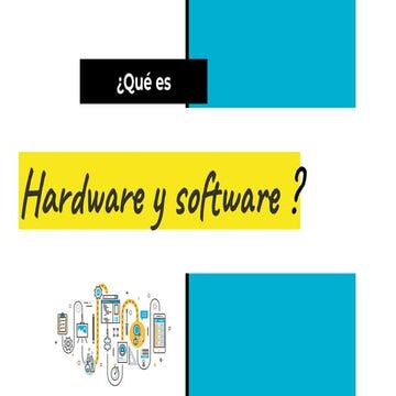 Hardware y Software: Esencia Tecnológica | PPTX