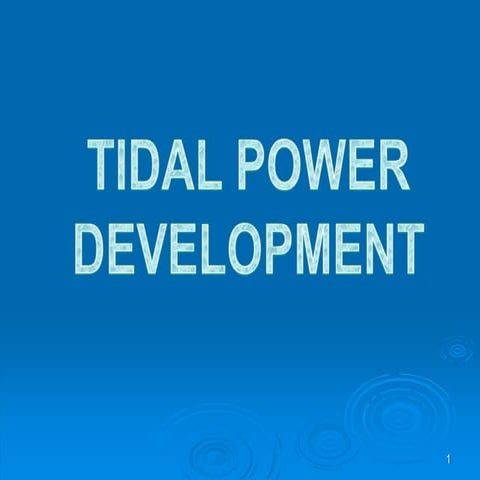 Tidal Power Development - Modes of operation | PPT