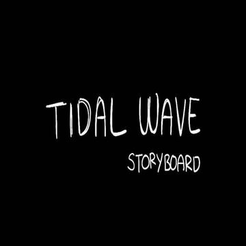 Tidal Wave storyboard | PPT