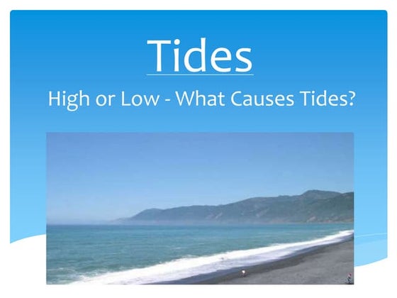 Ocean tides, types and theories | PPTX | Geography | Science