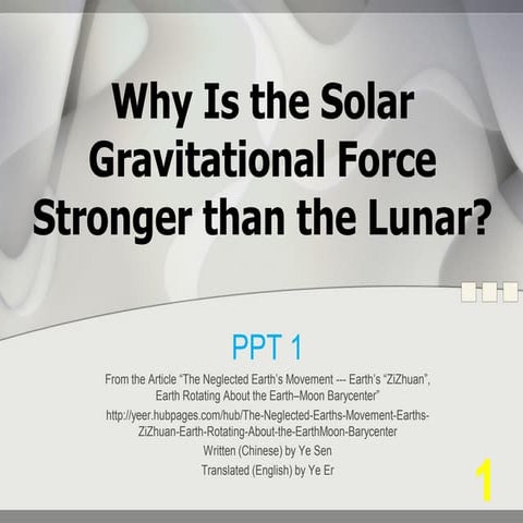 YeSen PPT1 Why Is the Solar Gravitational Force Stronger than the Lunar ...